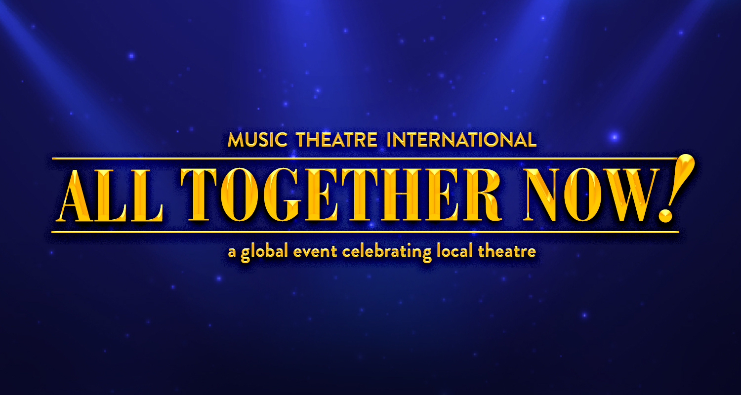 Landmark Musical Theatre announces cast for MTI's All Together Now ...